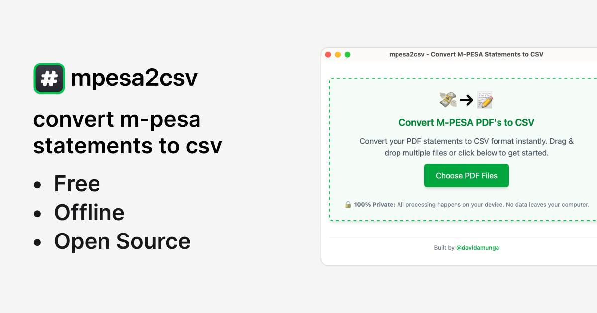mpesa2csv - Convert M-PESA PDFs to CSV/Excel | Free Desktop App